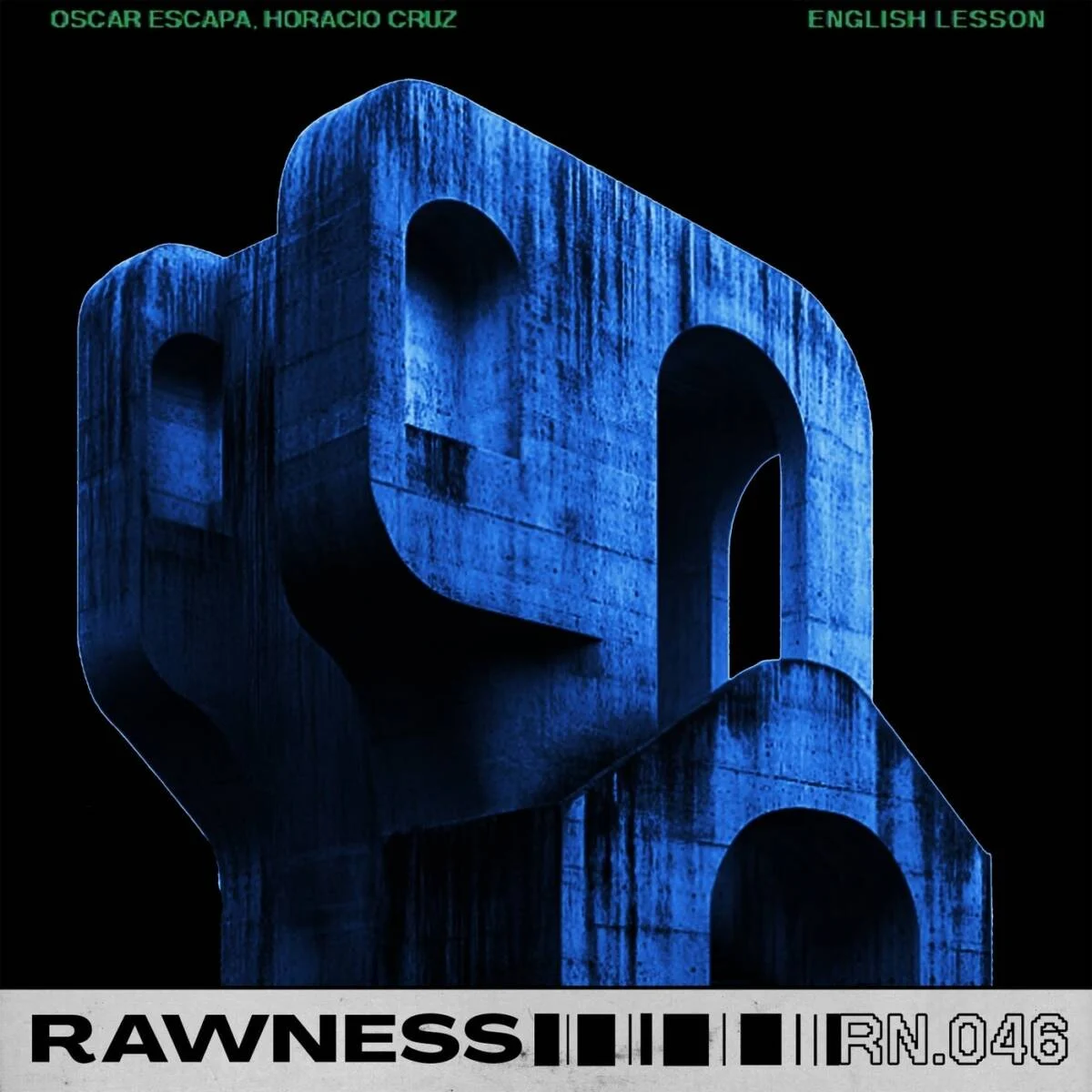 Horacio Cruz, Oscar Escapa – English Lesson [Rawness] - Electrobuzz